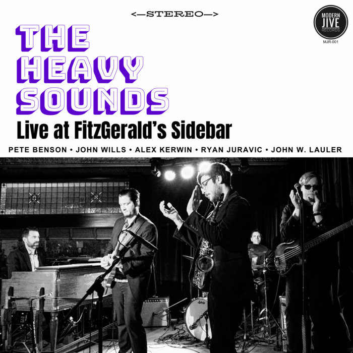 Live At FitzGerald's Sidebar | The Heavy Sounds