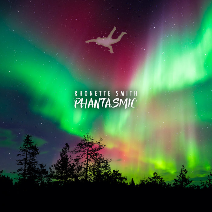 Phantasmic | Rhonette Smith