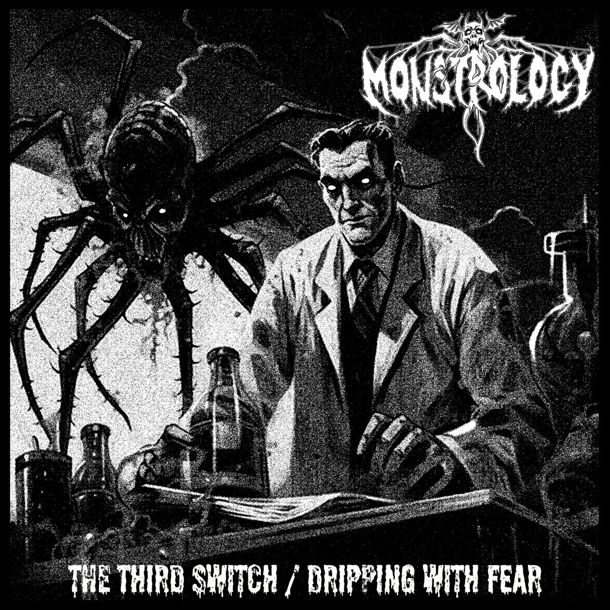 The Third Switch / Dripping with Fear | Monstrology