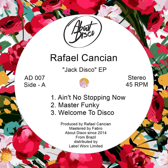 AD007 - Rafael Cancian - Jack Disco EP | Rafael Cancian