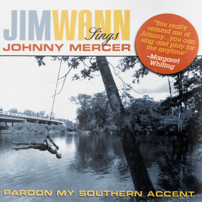 Jim Wann Sings Johnny Mercer | Jim Wann