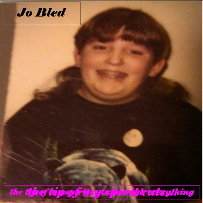 The Tip of My Spirit Cuts Through Everything | Jo Bled | Muteant Sounds ...