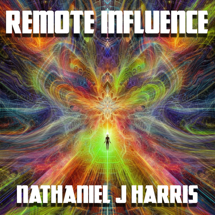 Remote Influence | Nathaniel J Harris