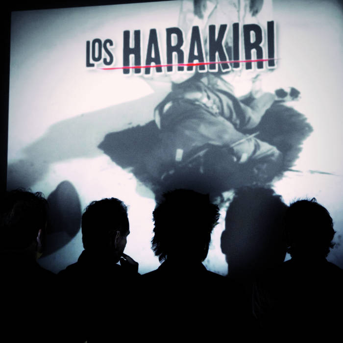 LOS HARAKIRI | LOS HARAKIRI