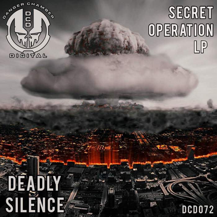 Secret Operation LP | Deadly Silence | Danger Chamber Digital