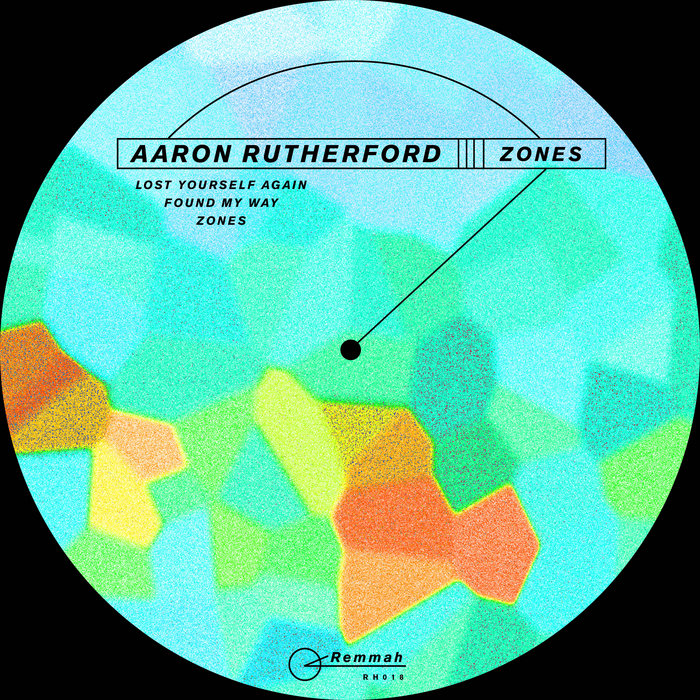 Zones | Aaron Rutherford | Remmah