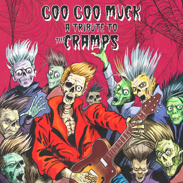 Goo Goo Muck - A Tribute To The Cramps | Various Artists | Cleopatra ...