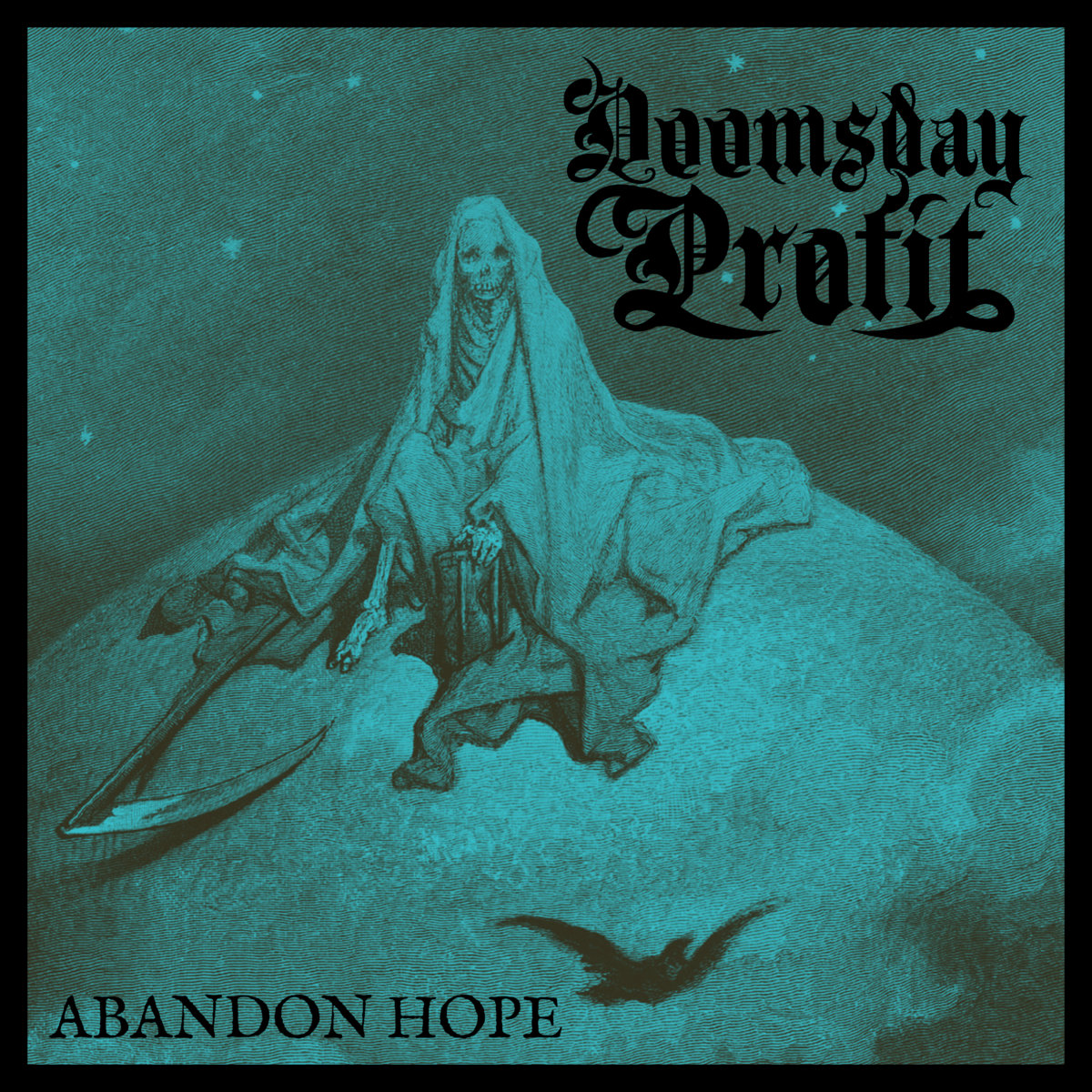 Abandon Hope (Demo) | Doomsday Profit