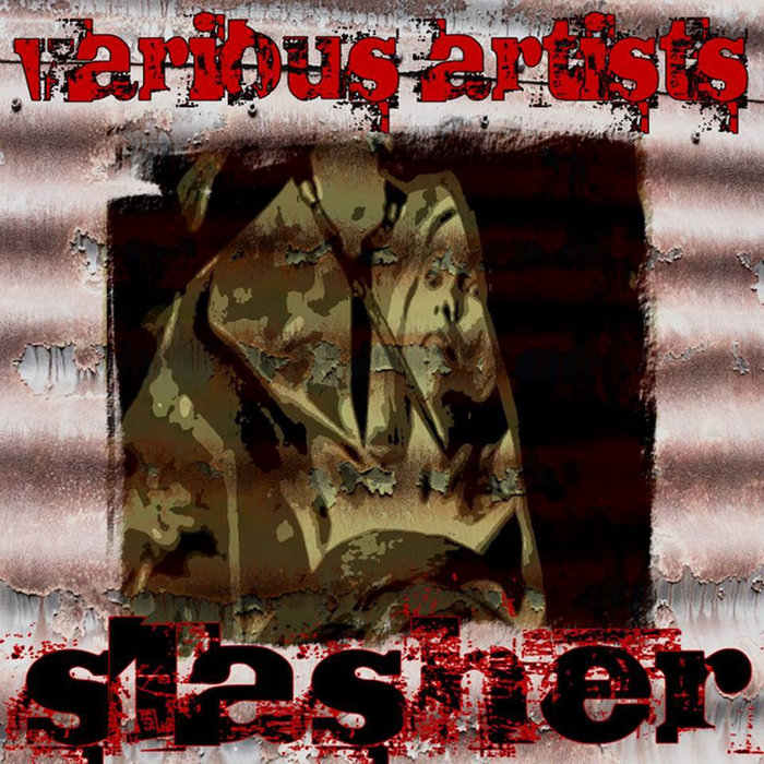 SLASHER | Various Artists | Static Wall Recordings