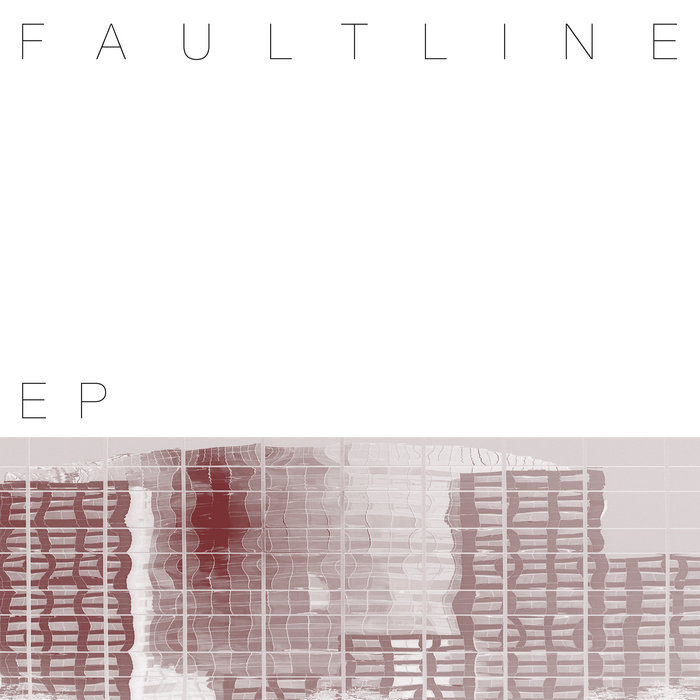 Faultline EP | Faultline