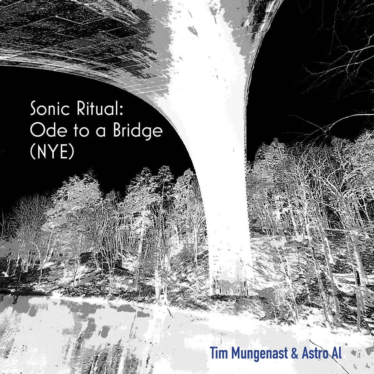 Sonic Ritual: Ode to a Bridge (NYE) | Tim Mungenast & Astro Al | Astro Al