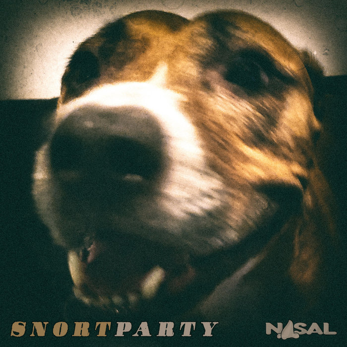 Snort Party | Nasal Records