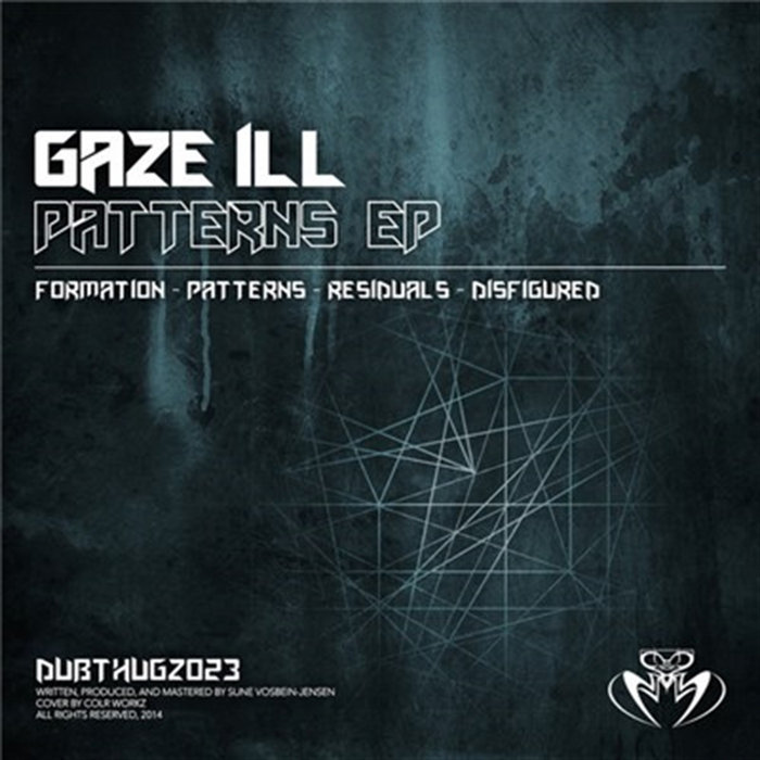 Patterns EP | Gaze ill