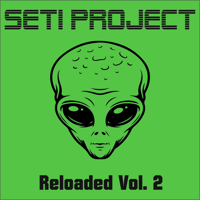 Reloaded Vol. 2 | SETI Project | Classic Goa Trax