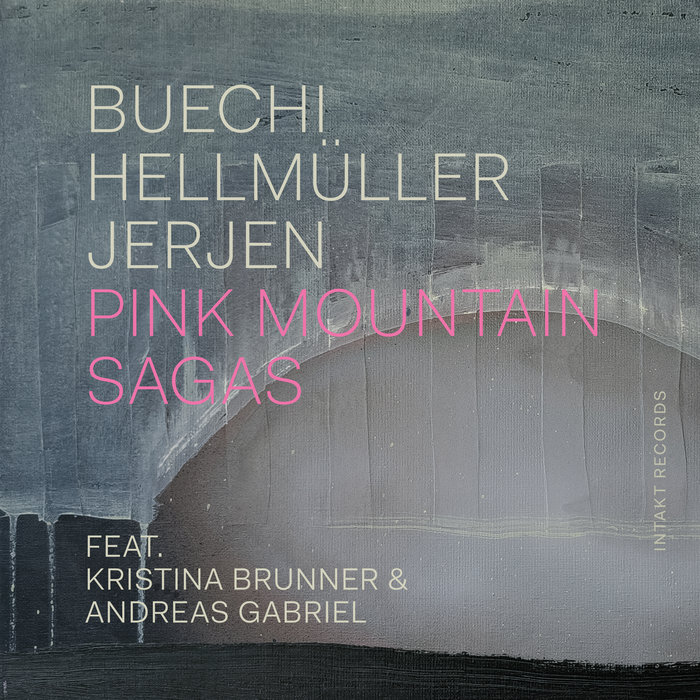 Pink Mountain Sagas | SARAH BUECHI – FRANZ HELLMÜLLER – RAFAEL JERJEN ...