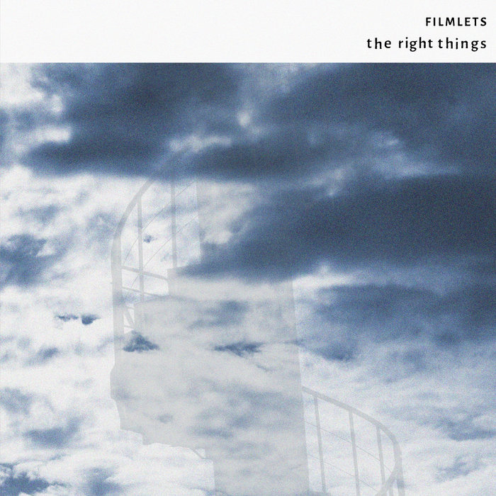 FILMLETS - the right things [SDR-30] | Slow Down Records
