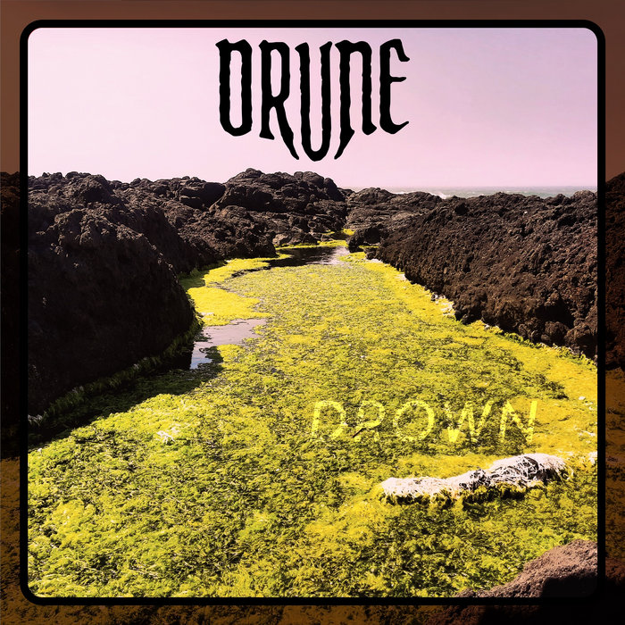 Drown | DRUNE