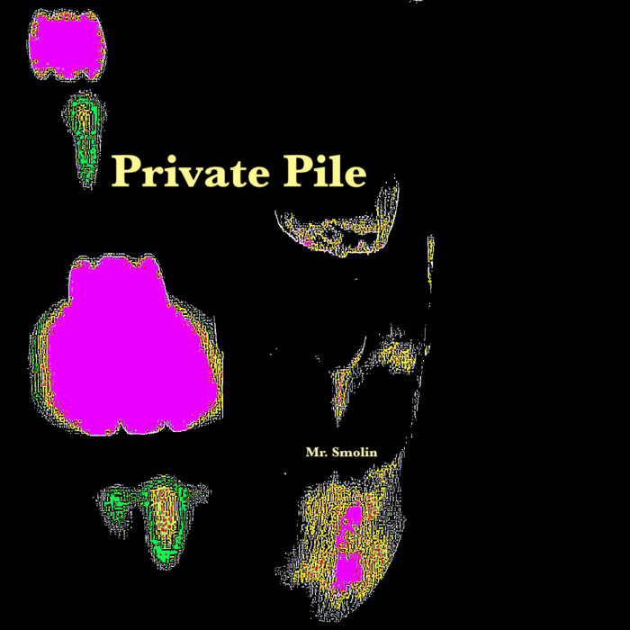 Private Pile | Mr. Smolin