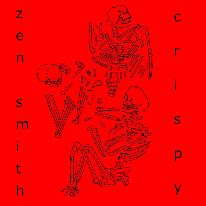 Crispy | Zen Smith