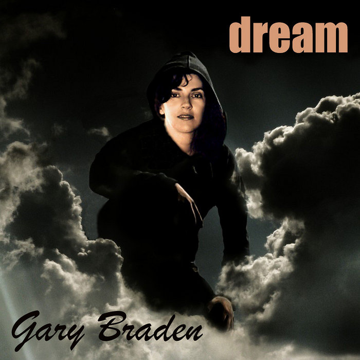 Dream | Gary Braden