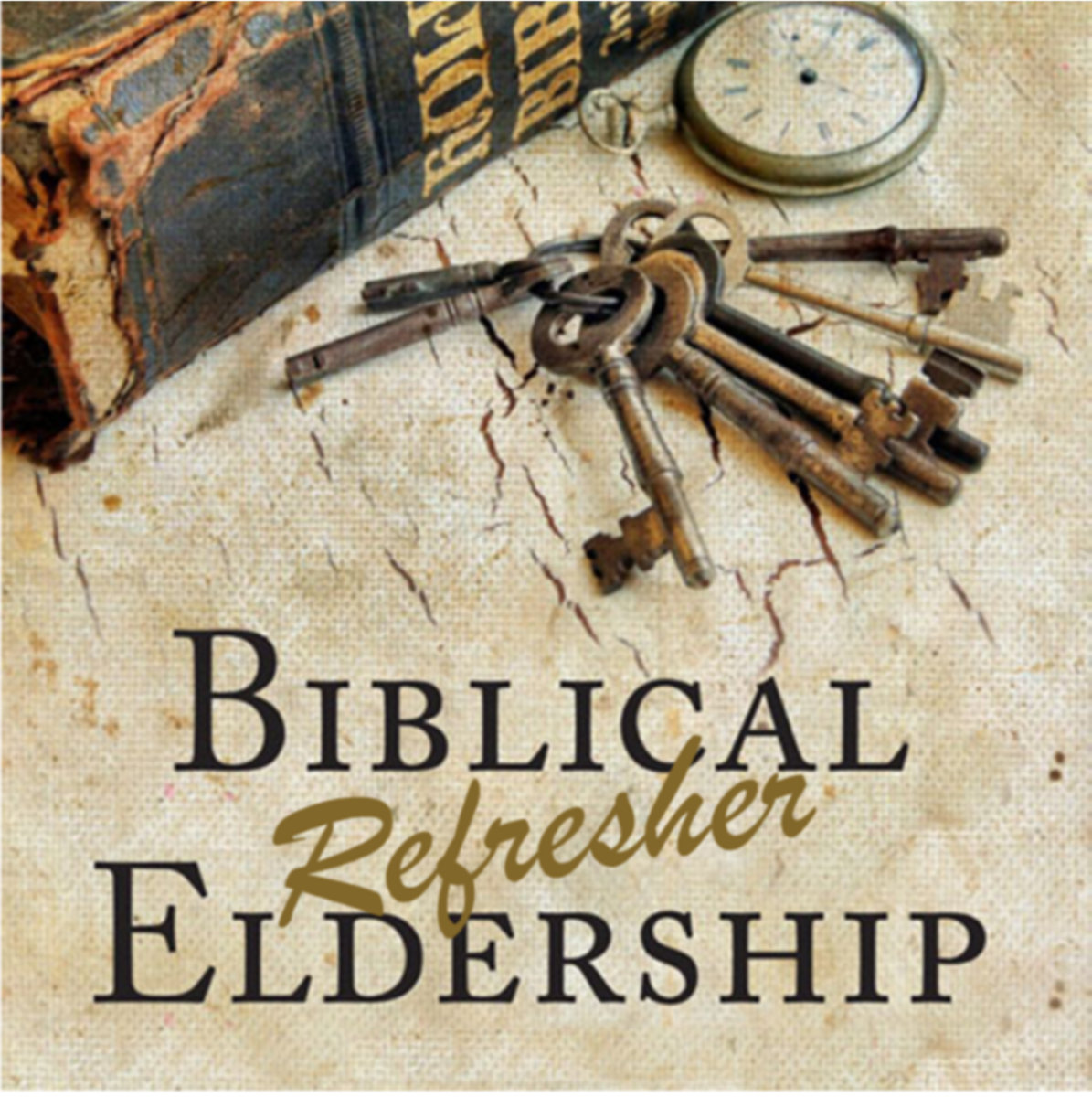 Biblical Eldership Refresher | FPBC