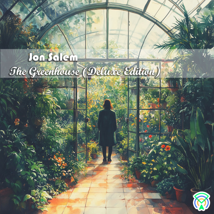 The Greenhouse (Deluxe Edition) | Jon Salem