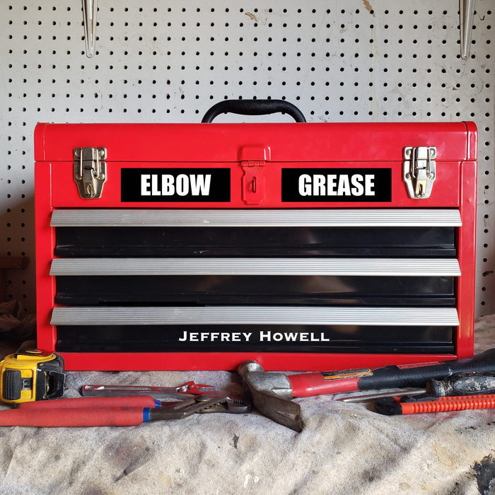 Elbow Grease | Jeffrey Howell