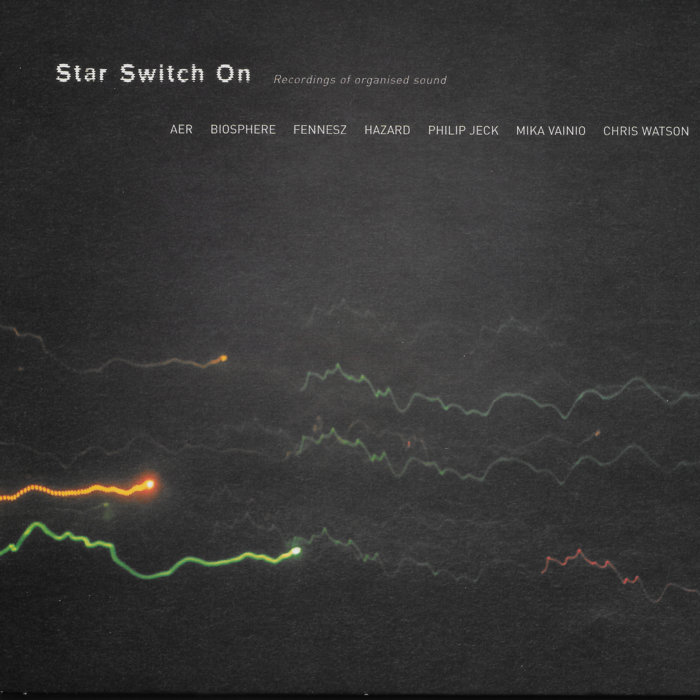 Star Switch On | Various Artists vs Chris Watson | Chris Watson