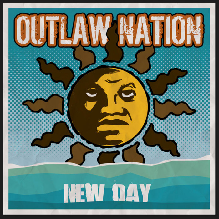 New Day | Outlaw Nation