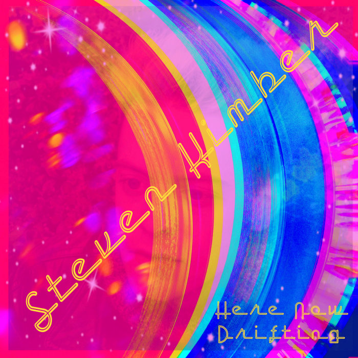 Here Now Drifting | Steve Kimber