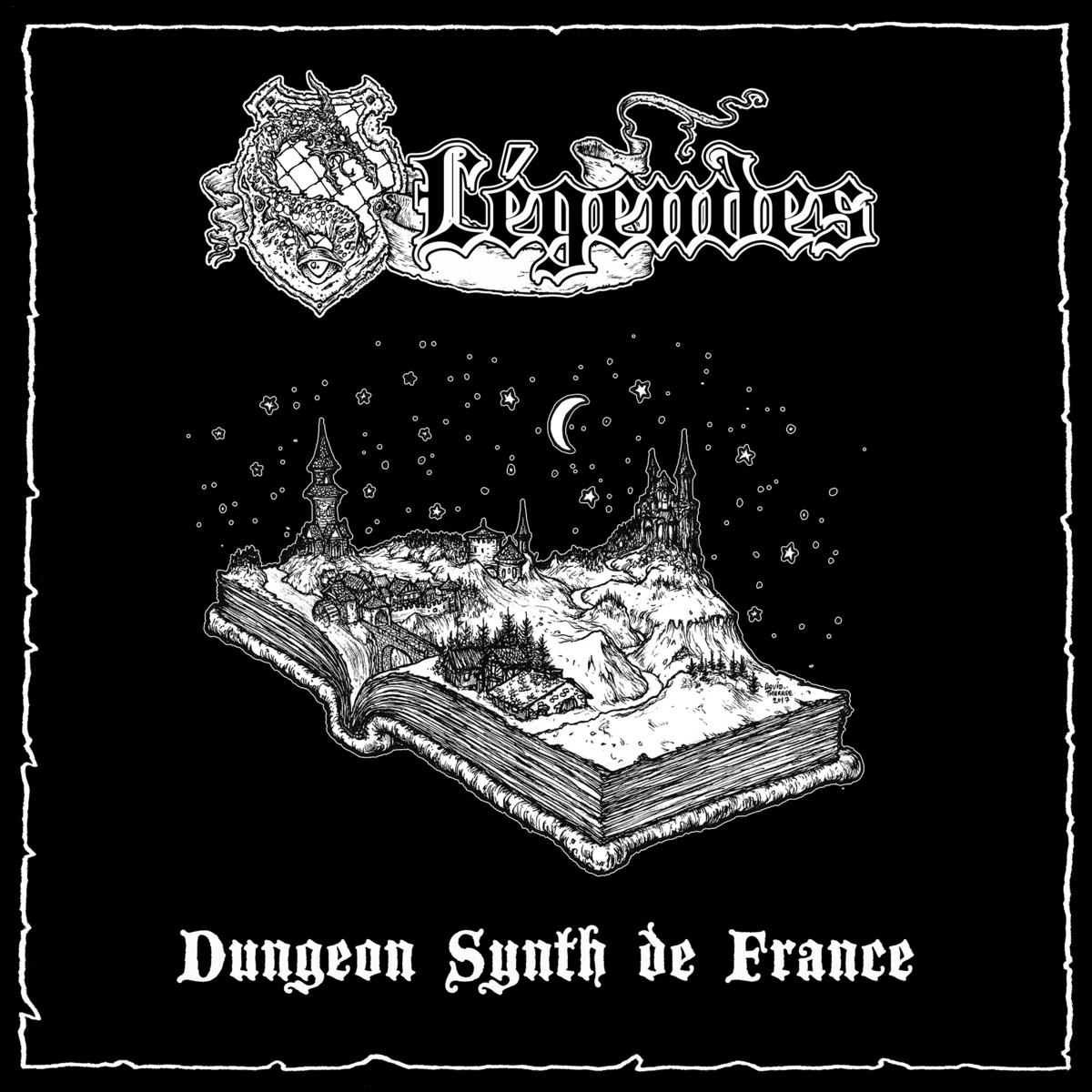 LEGENDES - Dungeon Synth de France | Dungeon Synth de France