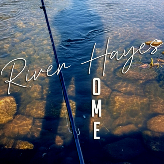 Home | River Hayes