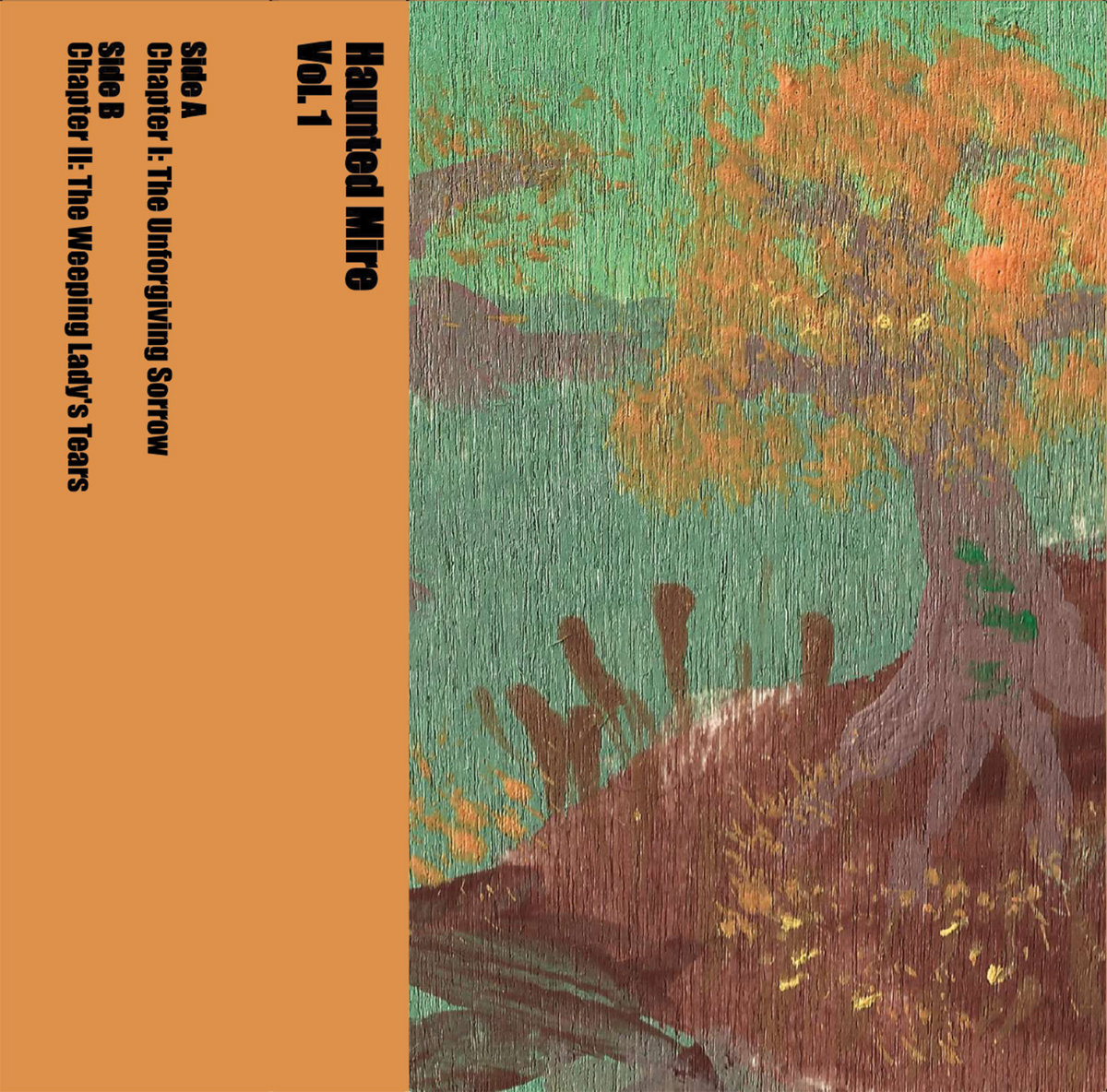 Vol. I | Haunted Mire | Forgotten Ruin