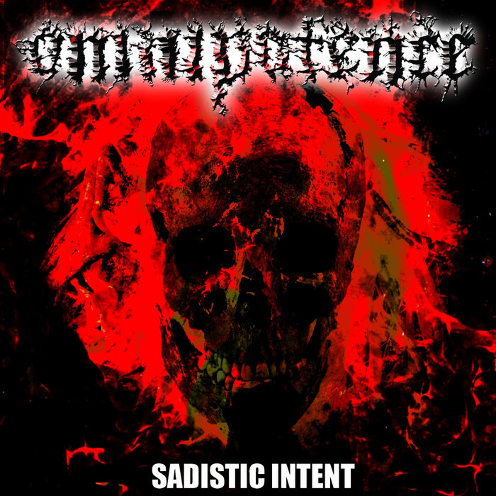 Sadistic Intent | Omnipotence