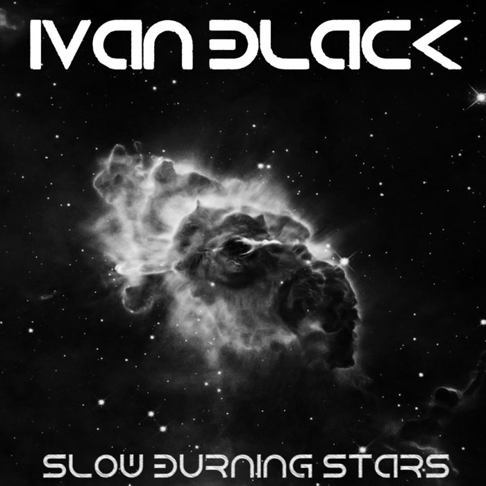 Slow Burning Stars | Ivan Black