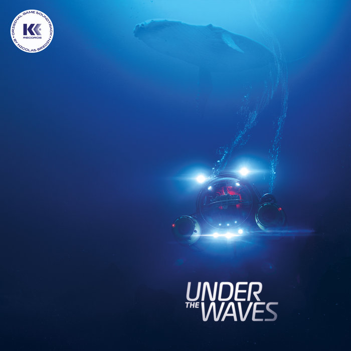 Under the Waves (Original Game Soundtrack) | Nicolas Bredin | Kid Katana Records
