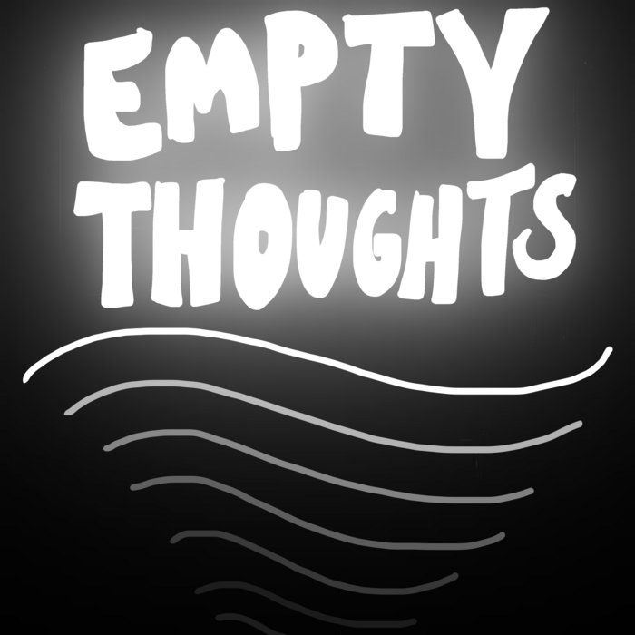Empty Thoughts | Spectralzzzz