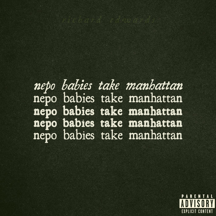 nepo babies take manhattan | Richard Edwards