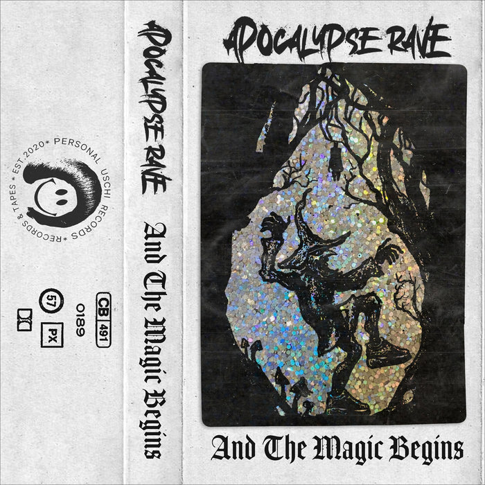 And The Magic Begins | Apocalypse Rave | Personal Uschi Records