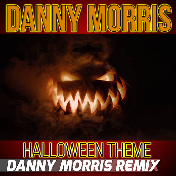 Danny Morris - Halloween Theme | Danny Morris