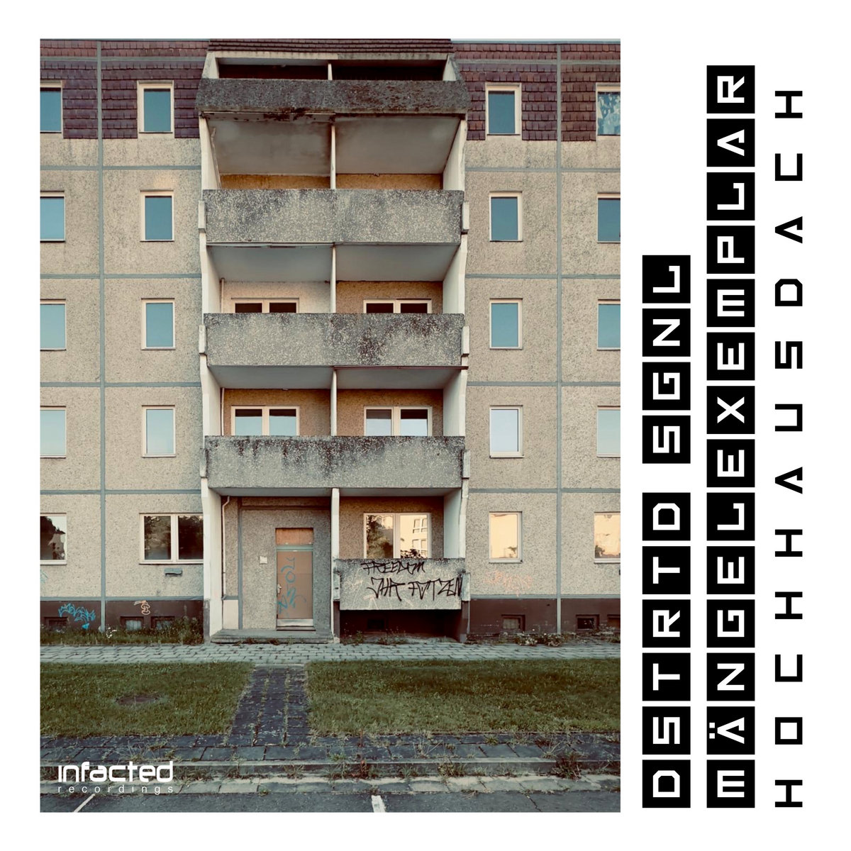 Hochhausdach | DSTRTD SGNL + Mängelexemplar | Infacted Recordings