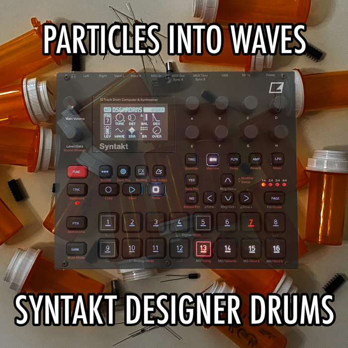 Syntakt Designer Drums | Particles Into Waves