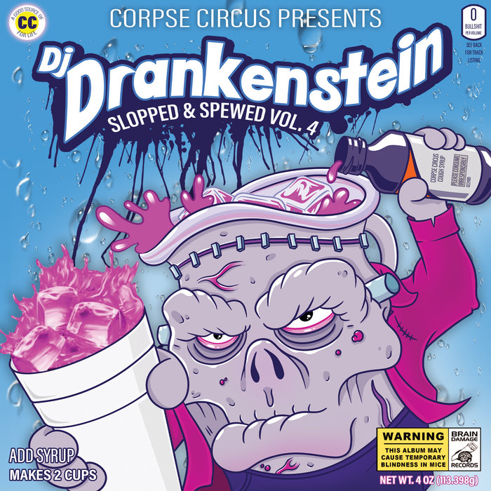 Slopped & Spewed Vol. 4 | DJ Drankenstein | Corpse Circus