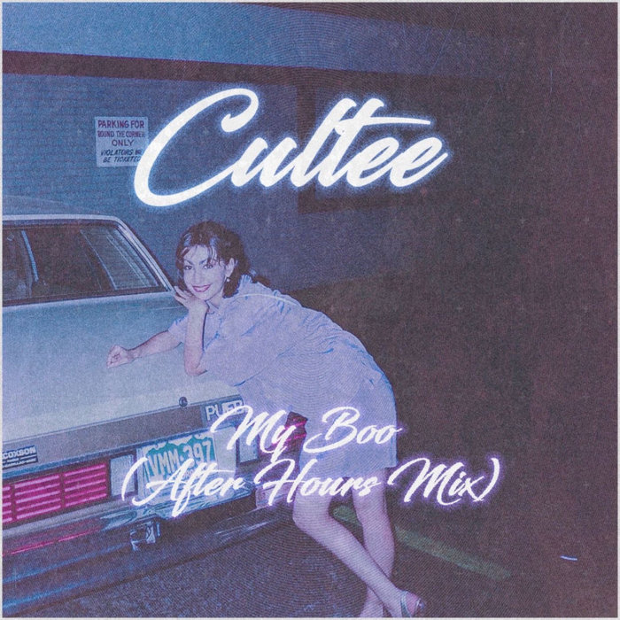My Boo (After Hours Mix) | Cultee