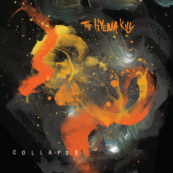 Collapse | The Hyena Kill | Jake Healy