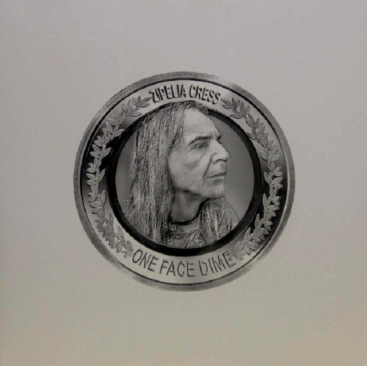 "One Face Dime" | Zipelia Cress
