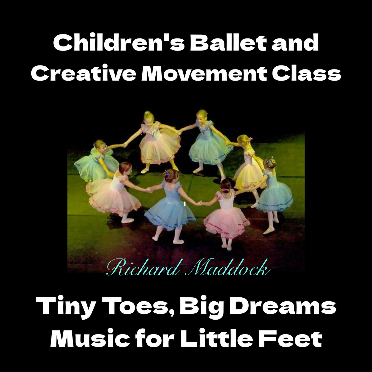 Children's Ballet and Creative Movement Class - Tiny Toes, Big Dreams ...