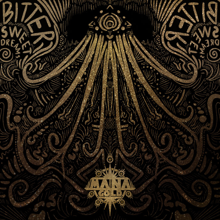 Bittersweet Dreams | MANAGOLD