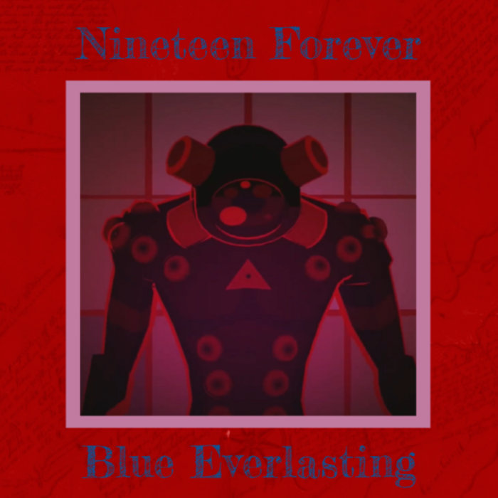 Nineteen Forever | Blue Everlasting