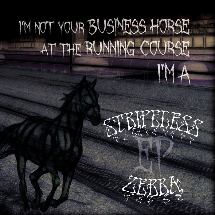 Stripeless EP | Stripeless Zebra